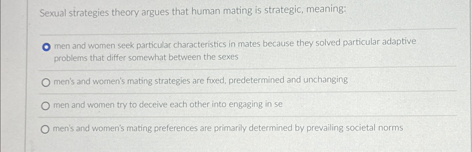 Solved Sexual strategies theory argues that human mating is | Chegg.com