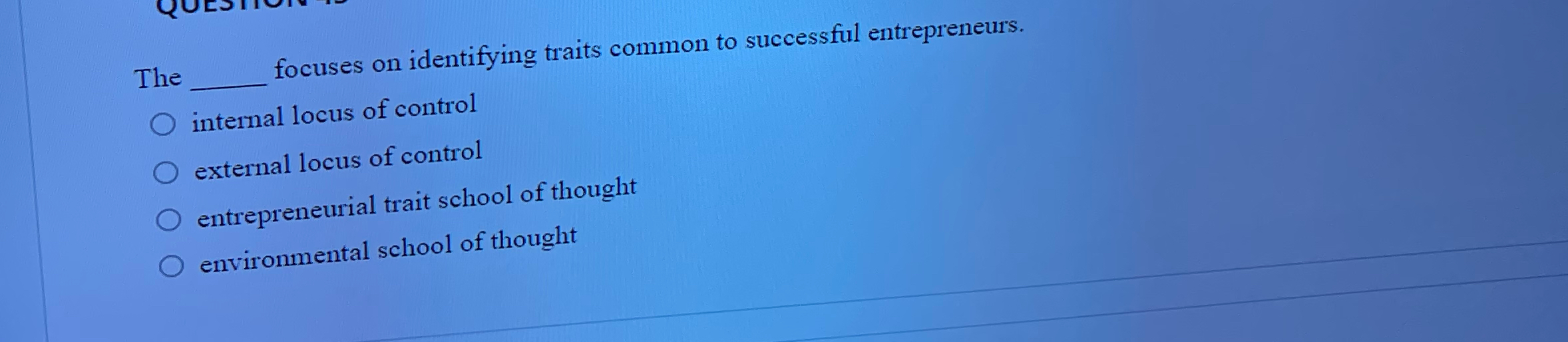 Solved The focuses on identifying traits common to | Chegg.com