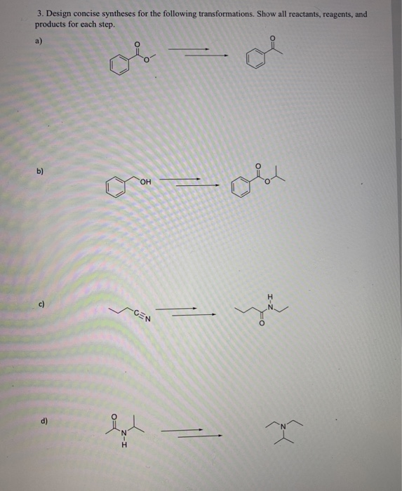Solved 3. Design concise syntheses for the following | Chegg.com