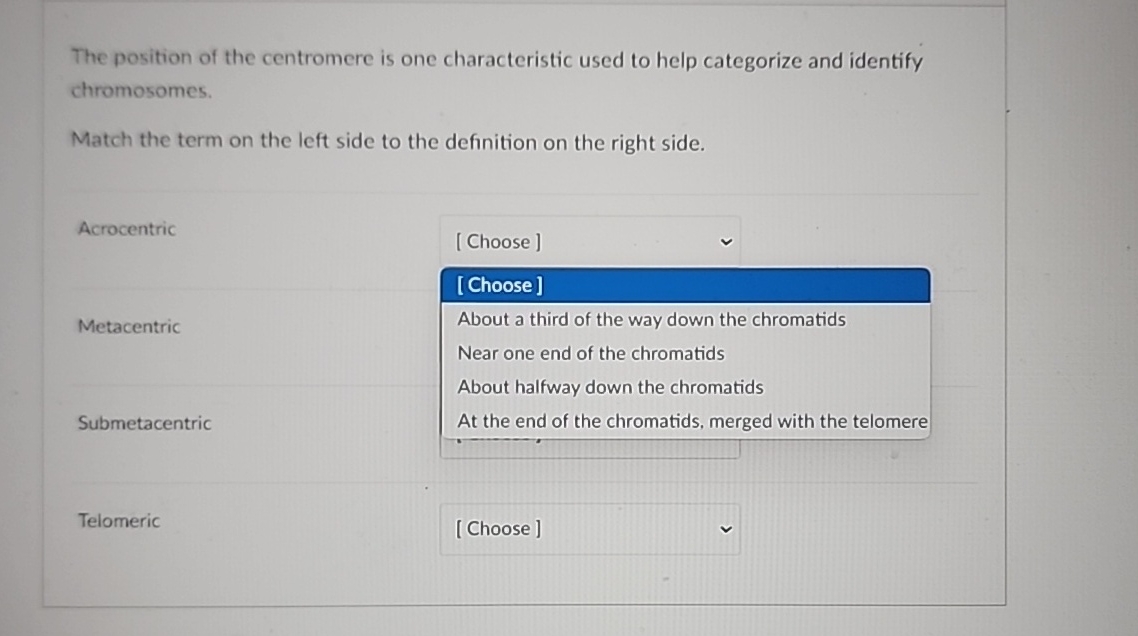 Solved The position of the centromere is one characteristic | Chegg.com