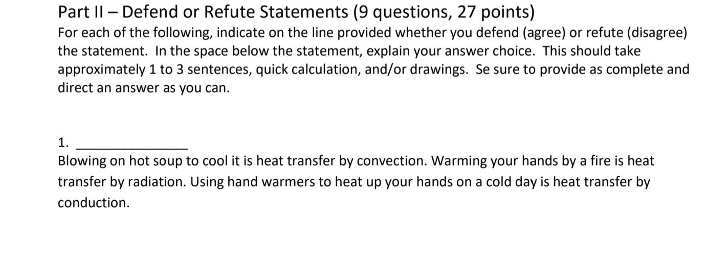 Solved Part II – Defend or Refute Statements (9 questions, | Chegg.com