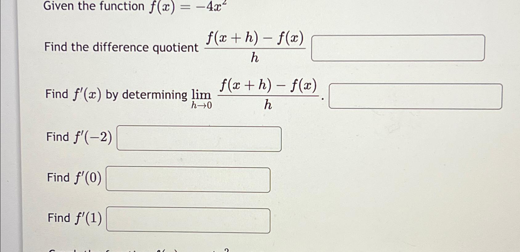 Solved Given the function f(x)=-4x2Find the difference | Chegg.com