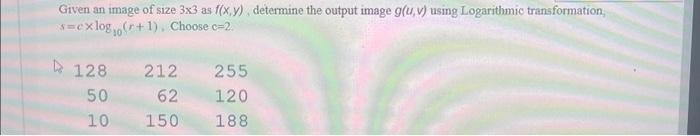 Solved Given an image of size 3x3 as f(x,y), determine the | Chegg.com