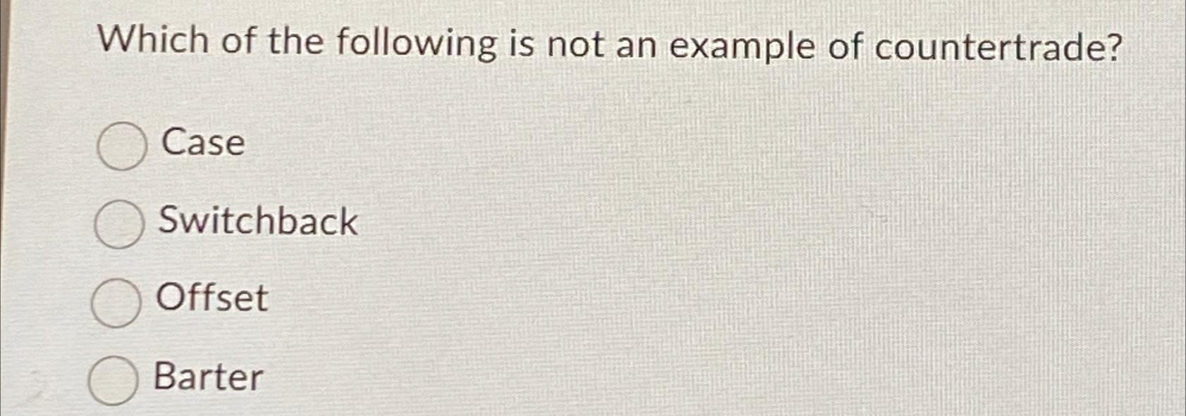 Solved Which of the following is not an example of | Chegg.com
