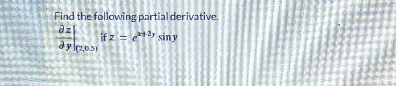 Solved Find the following partial | Chegg.com