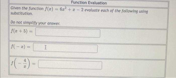Solved Function Evaluation Given The Function Fx 6x² X 9611