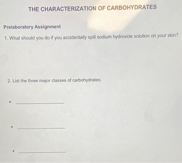 Solved THE CHARACTERIZATION OF CARBOHYDRATES Prelaboratory | Chegg.com Solved THE CHARACTERIZATION OF CARBOHYDRATES Prelaboratory | Chegg.com