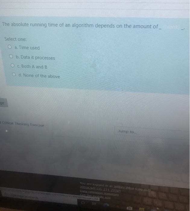Solved The absolute running time of an algorithm depends on | Chegg.com