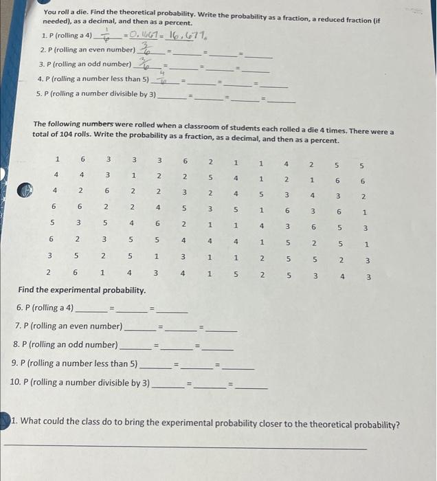Solved You roll a die. Find the theoretical probability. | Chegg.com