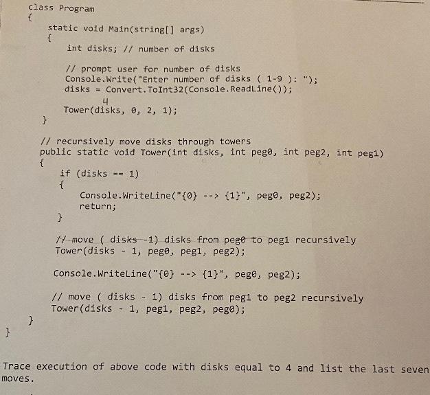 Solved Trace execution of the code with disks equal to 4 and | Chegg.com