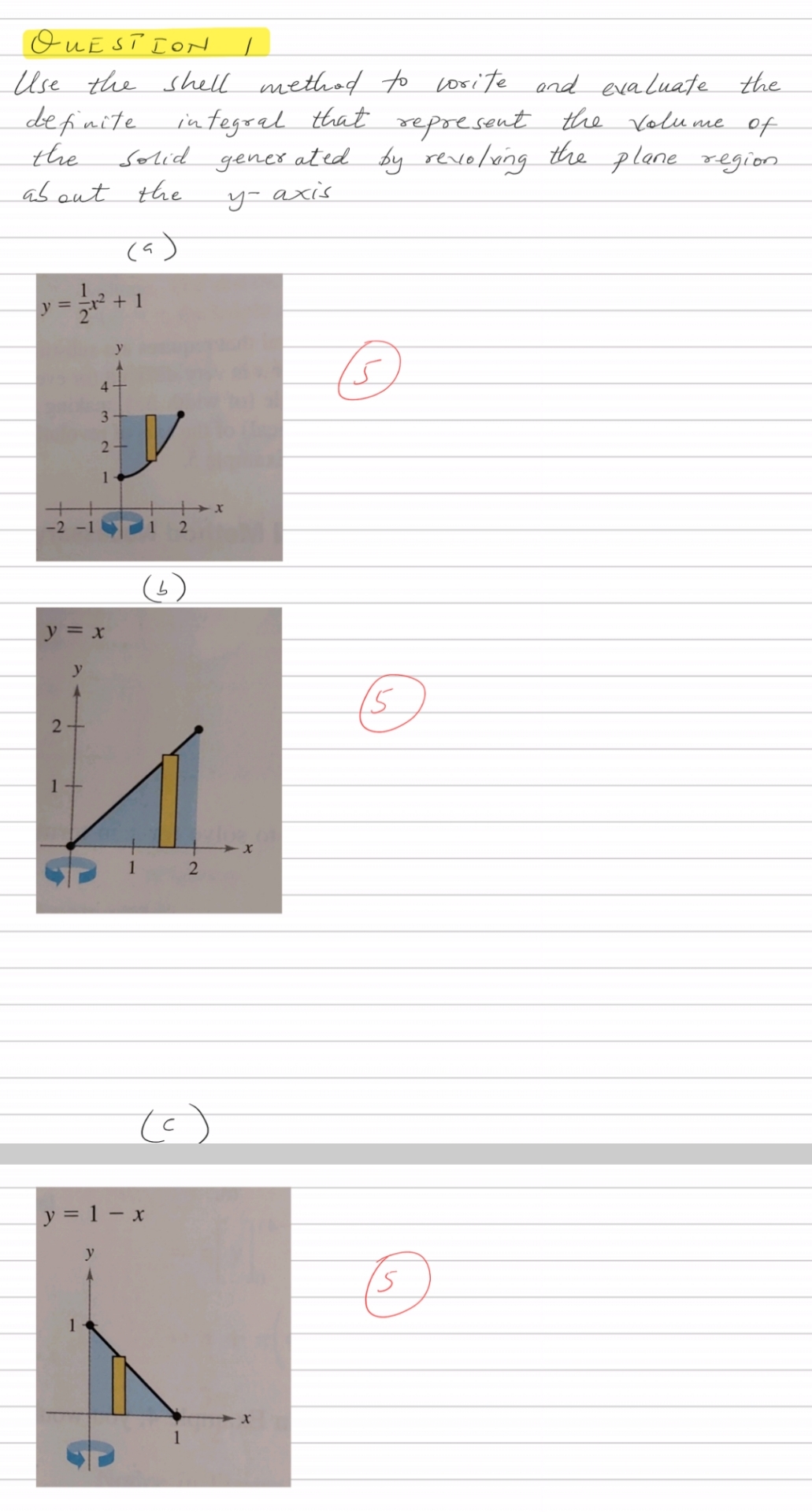 Solved QuESTION 1Use the shell metod to write and evaluate | Chegg.com