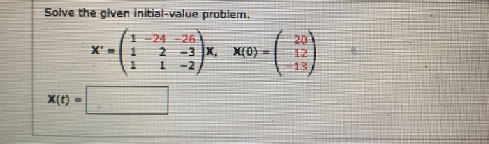 Solved Solve the given initial-value problem. 1-24 -26 1 2 3 | Chegg.com