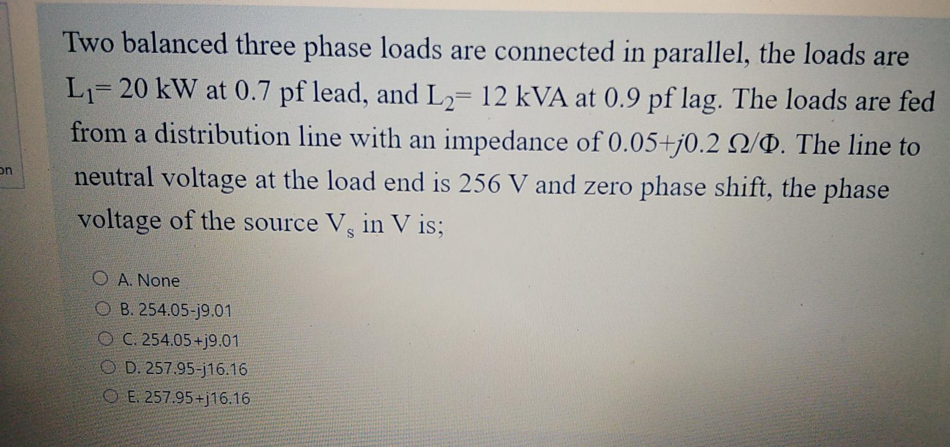 Solved Two balanced three phase loads are connected in | Chegg.com