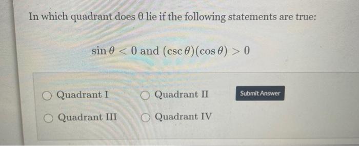 Solved In which quadrant does lie if the following | Chegg.com