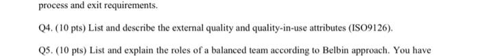 Solved process and exit requirements. Q4. ( 10pts ) List and | Chegg.com