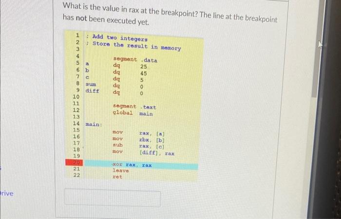 Solved What is the value in rax at the breakpoint? The line | Chegg.com