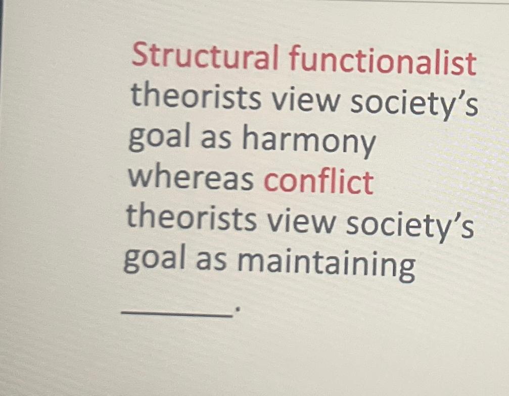 Solved Structural functionalist theorists view society's | Chegg.com