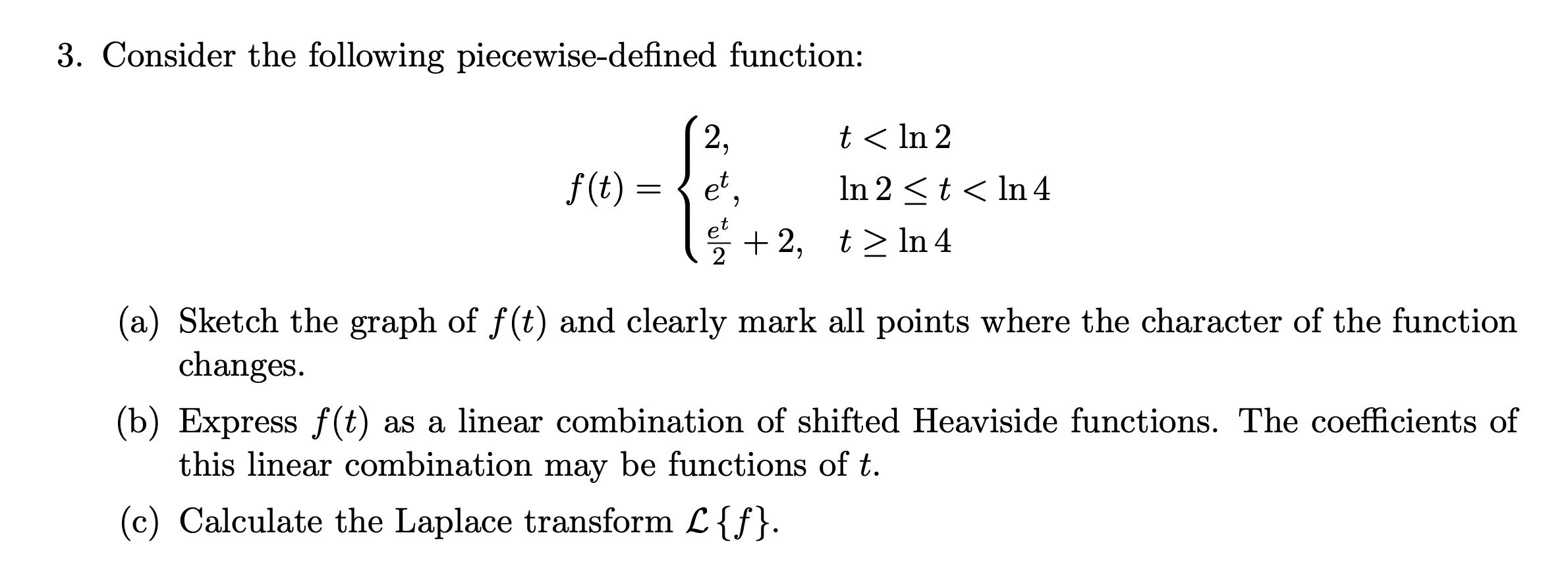 Solved Consider the following piecewise-defined | Chegg.com