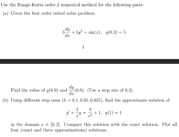 Solved Use the Runge-Kutta order-2 ﻿numerical method for the | Chegg.com
