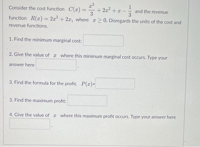 Solved Consider the cost function C(x)=3x3+2x2+x−31 and the | Chegg.com