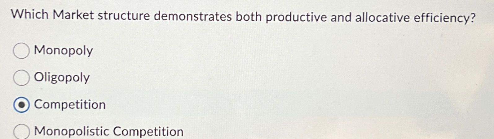 Solved Which Market structure demonstrates both productive | Chegg.com