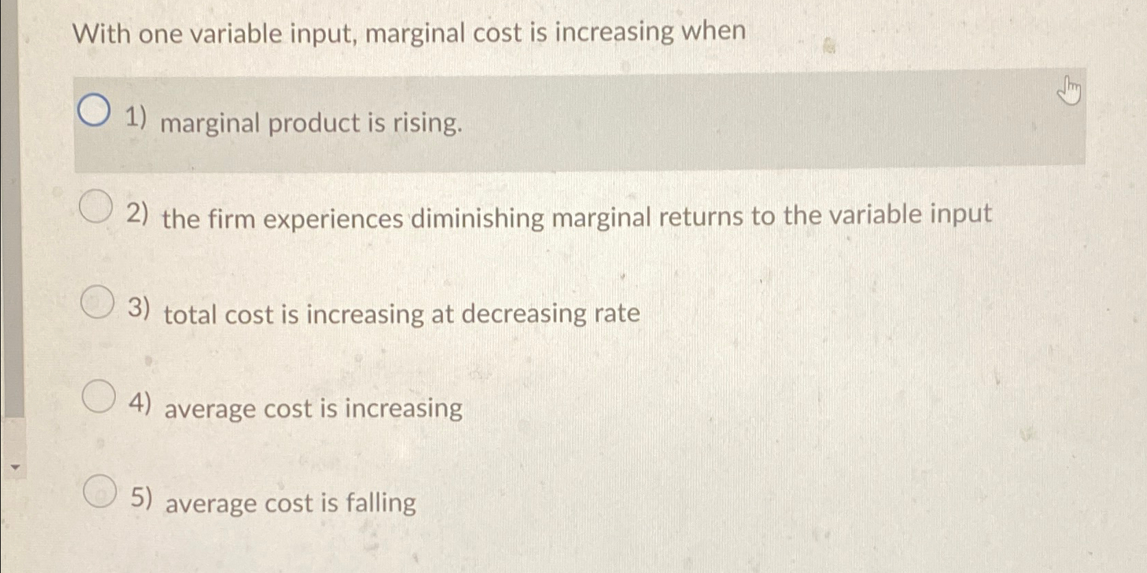 Solved With one variable input, marginal cost is increasing | Chegg.com