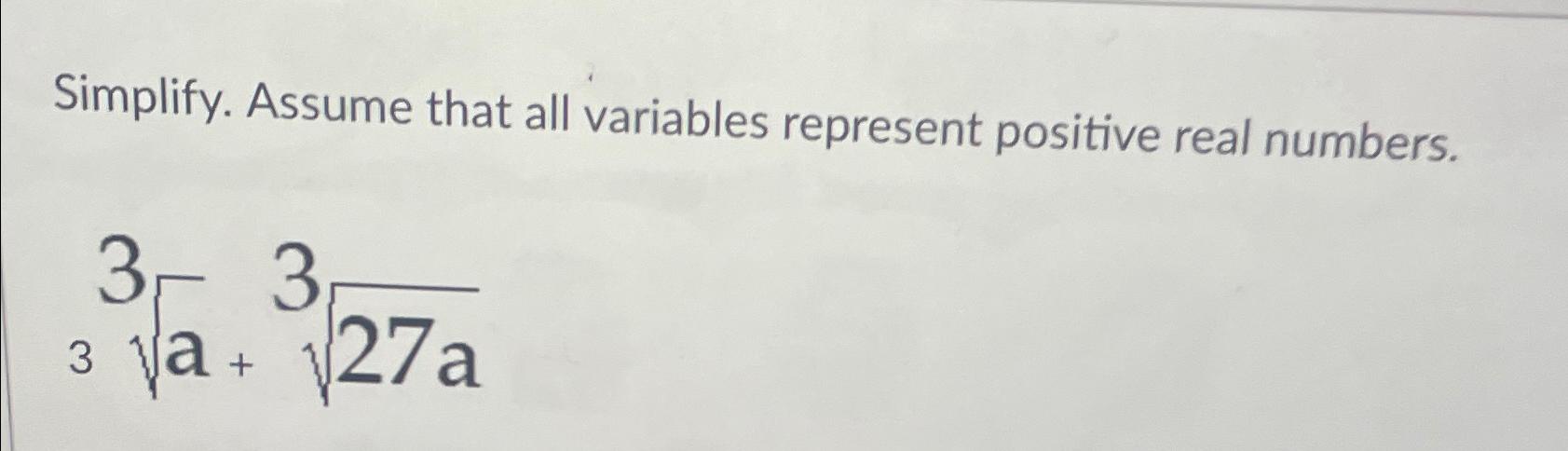 Solved Simplify. Assume that all variables represent | Chegg.com