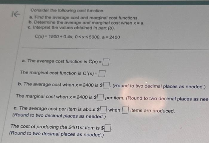 Solved Consider the following cost function. a. Find the | Chegg.com