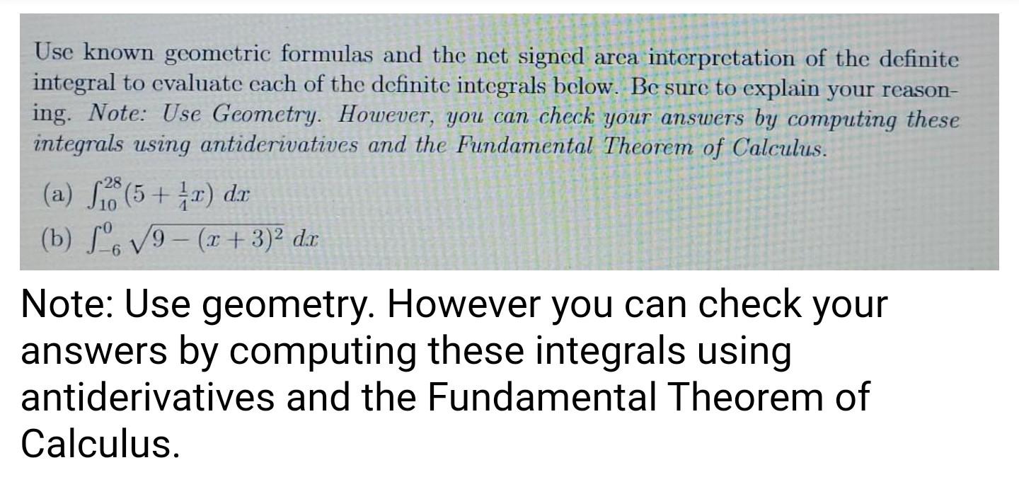Solved Use known geometric formulas and the net signed area | Chegg.com