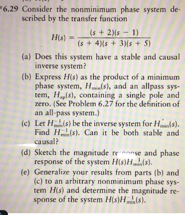 Solved 6.29 Consider the nonminimum phase system described | Chegg.com