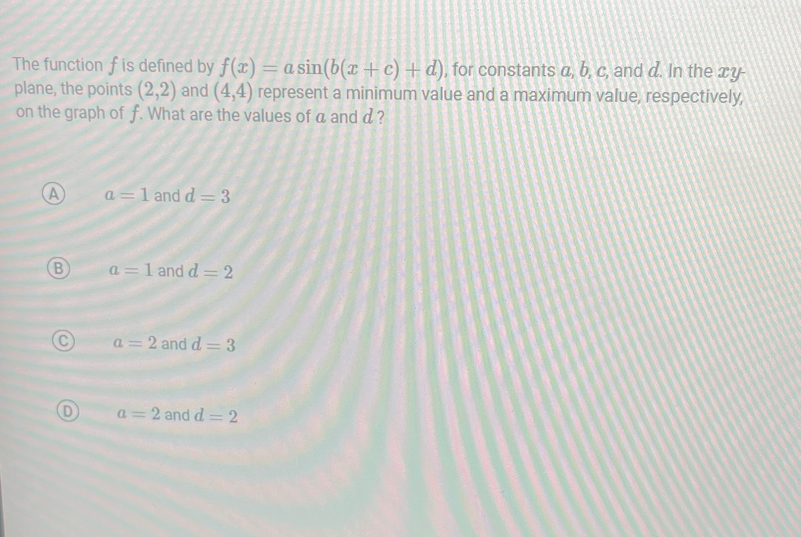 Solved The function f ﻿is defined by f(x)=asin(b(x+c)+d), | Chegg.com