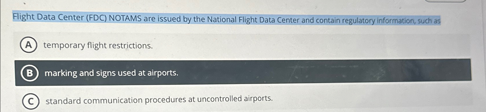 Solved Flight Data Center (FDC) ﻿NOTAMS are issued by the | Chegg.com