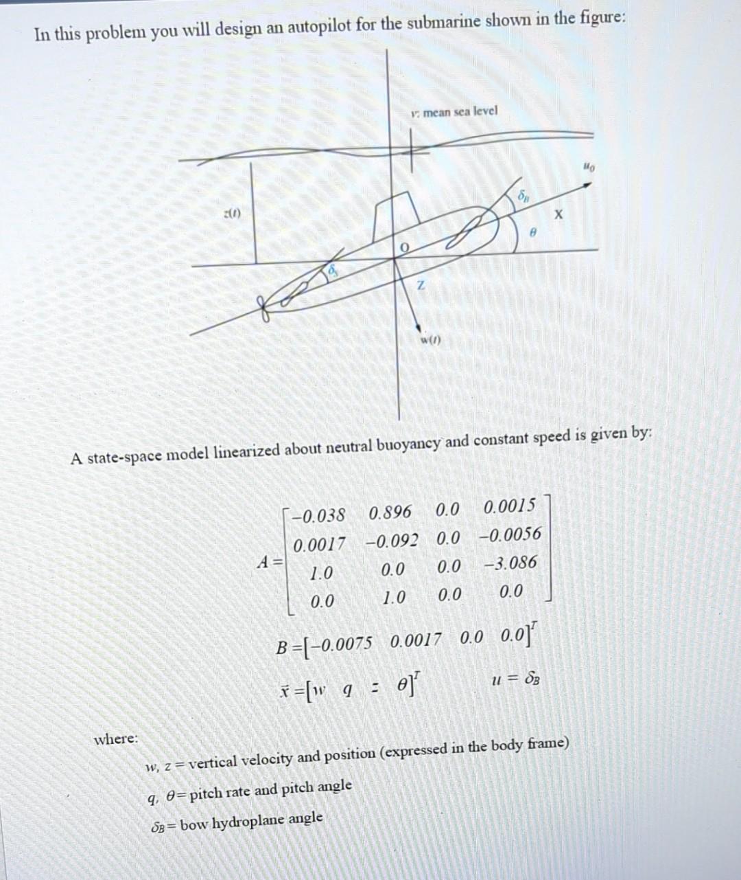 Solved In this problem you will design an autopilot for the | Chegg.com