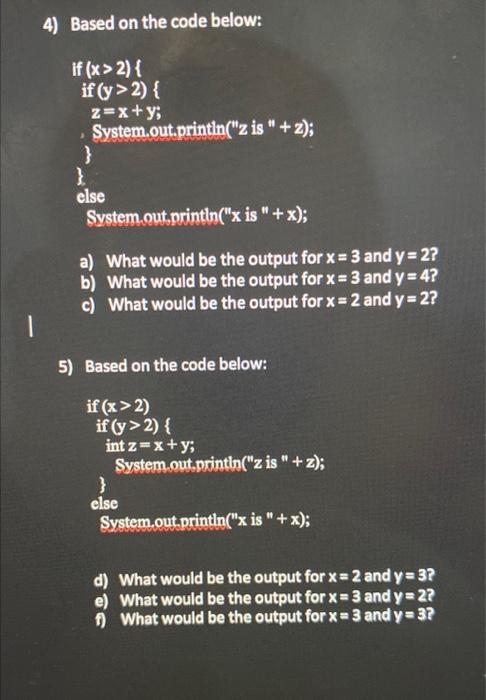 Solved 4) Based on the code below: If (x>2){ if (y>2){ | Chegg.com