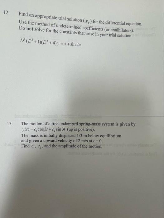 Solved 12. Find an appropriate trial solution (yp) for the | Chegg.com