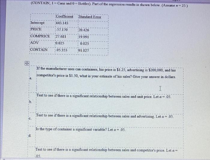 Solved (CONTAIN; 1= Cans and 0= Bottles). Part of the | Chegg.com