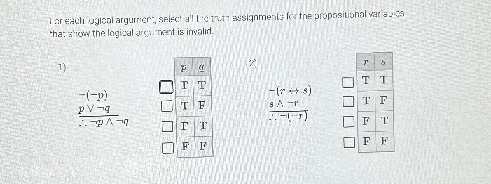 Solved For each logical argument, select all the truth | Chegg.com