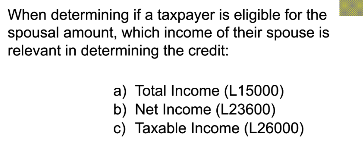 Solved When determining if a taxpayer is eligible for the | Chegg.com