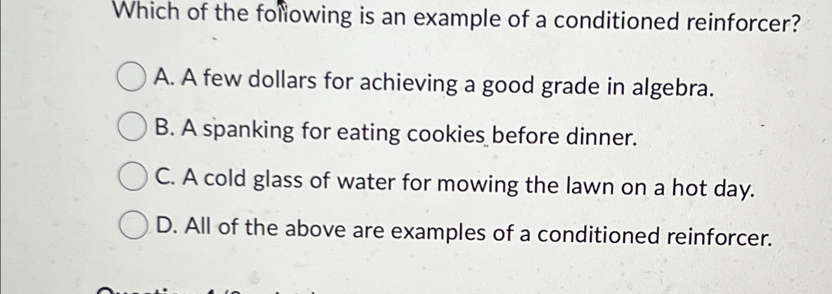 Solved Which of the foliowing is an example of a conditioned | Chegg.com