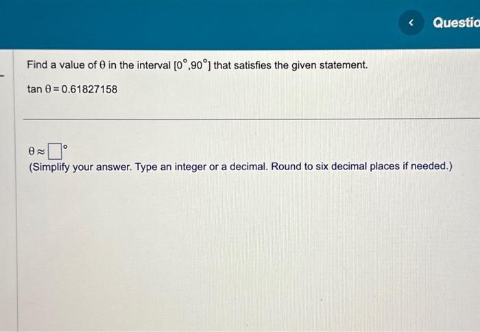 Solved Find a value of θ in the interval [0∘,90∘] that | Chegg.com