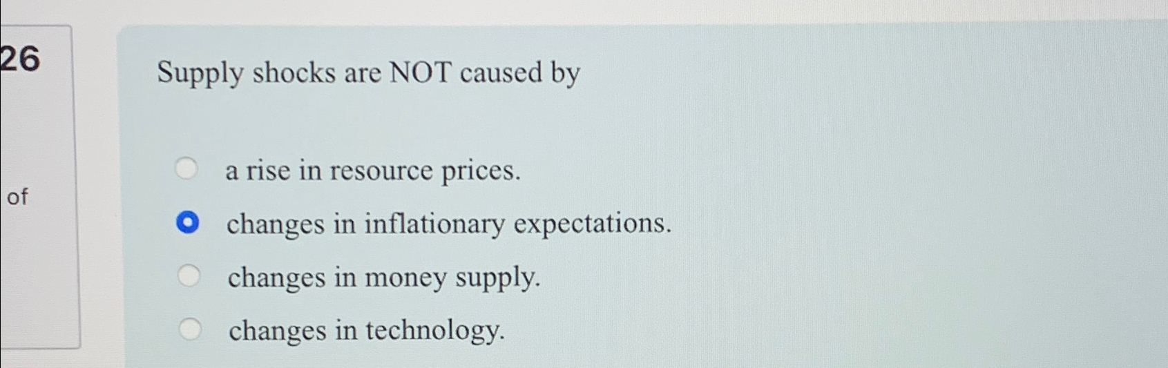 Solved 26Supply shocks are NOT caused bya rise in resource | Chegg.com