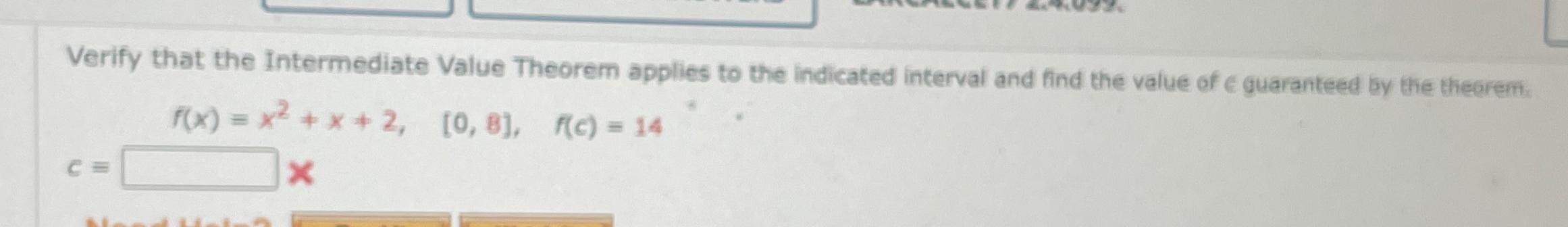 Solved Verify that the Intermediate Value Theorem applies to | Chegg.com