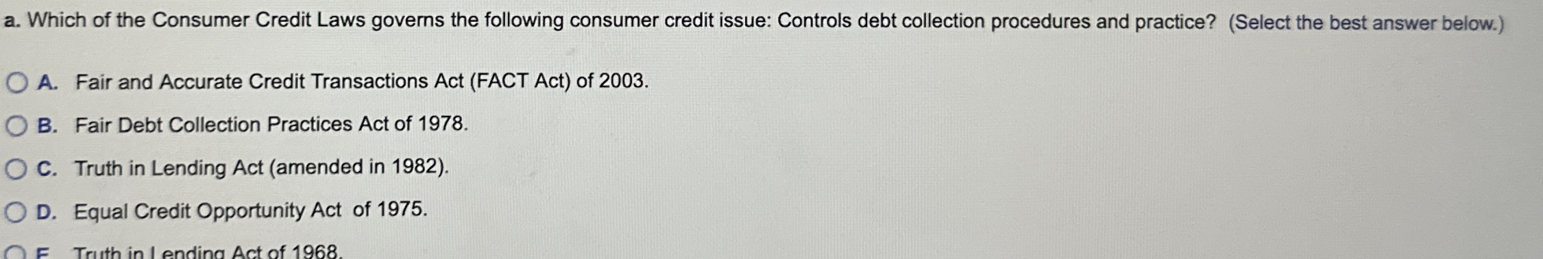 Solved a. ﻿Which of the Consumer Credit Laws governs the | Chegg.com