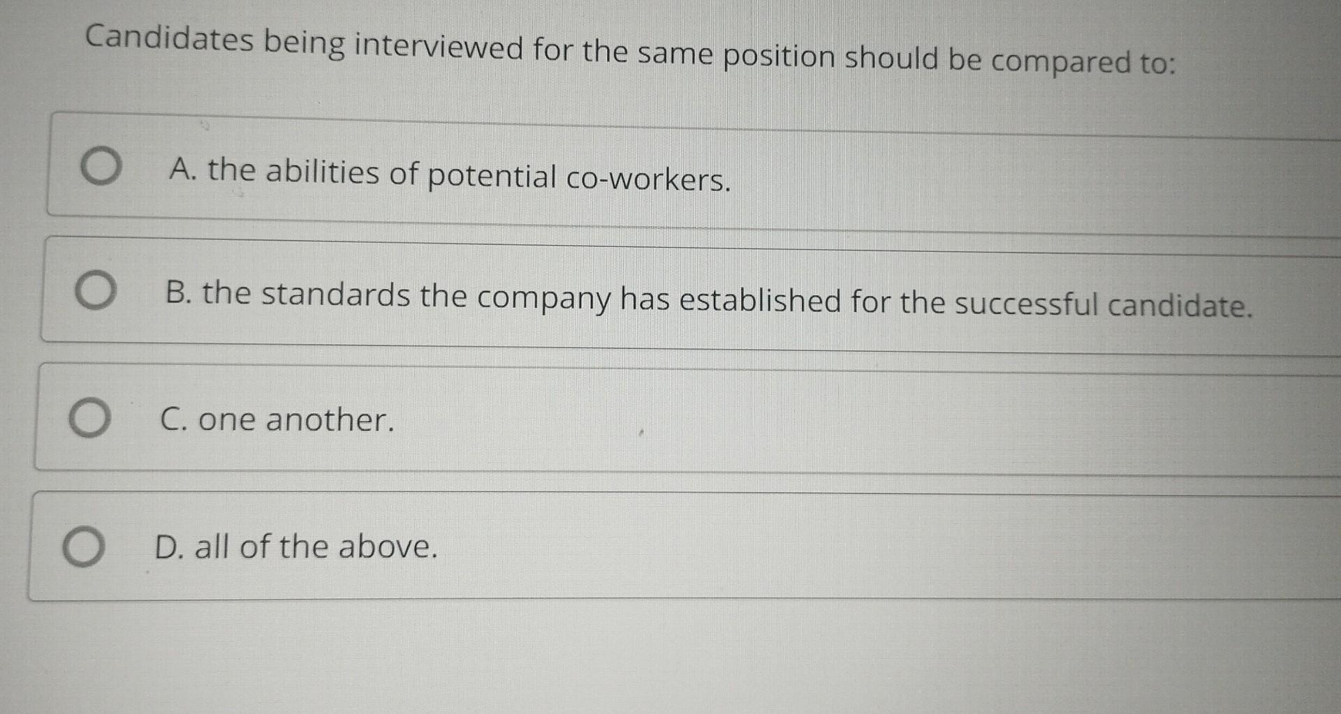 Solved Candidates being interviewed for the same position | Chegg.com