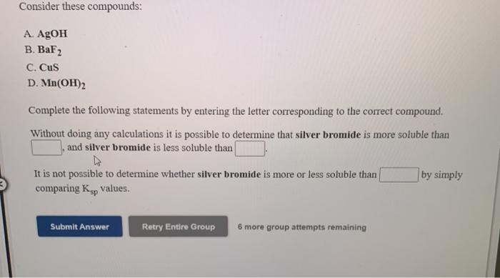 Solved Consider these compounds: A. AgOH B. BaF2 C. Cus D. | Chegg.com