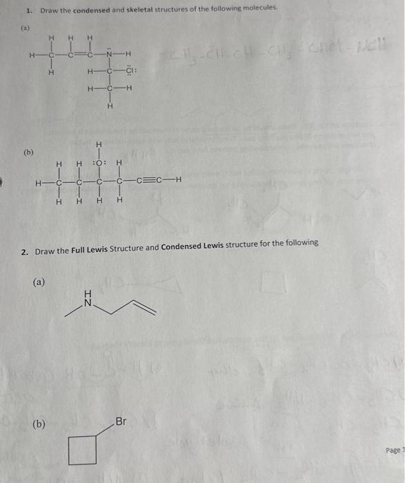Solved 1. Draw the condensed and skeletal structures of the | Chegg.com