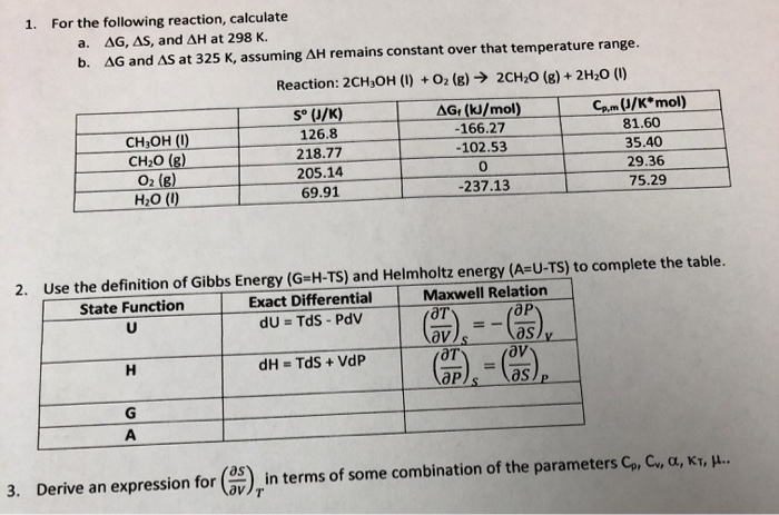 Solved For the following reaction, calculate a. AG, AS, and | Chegg.com