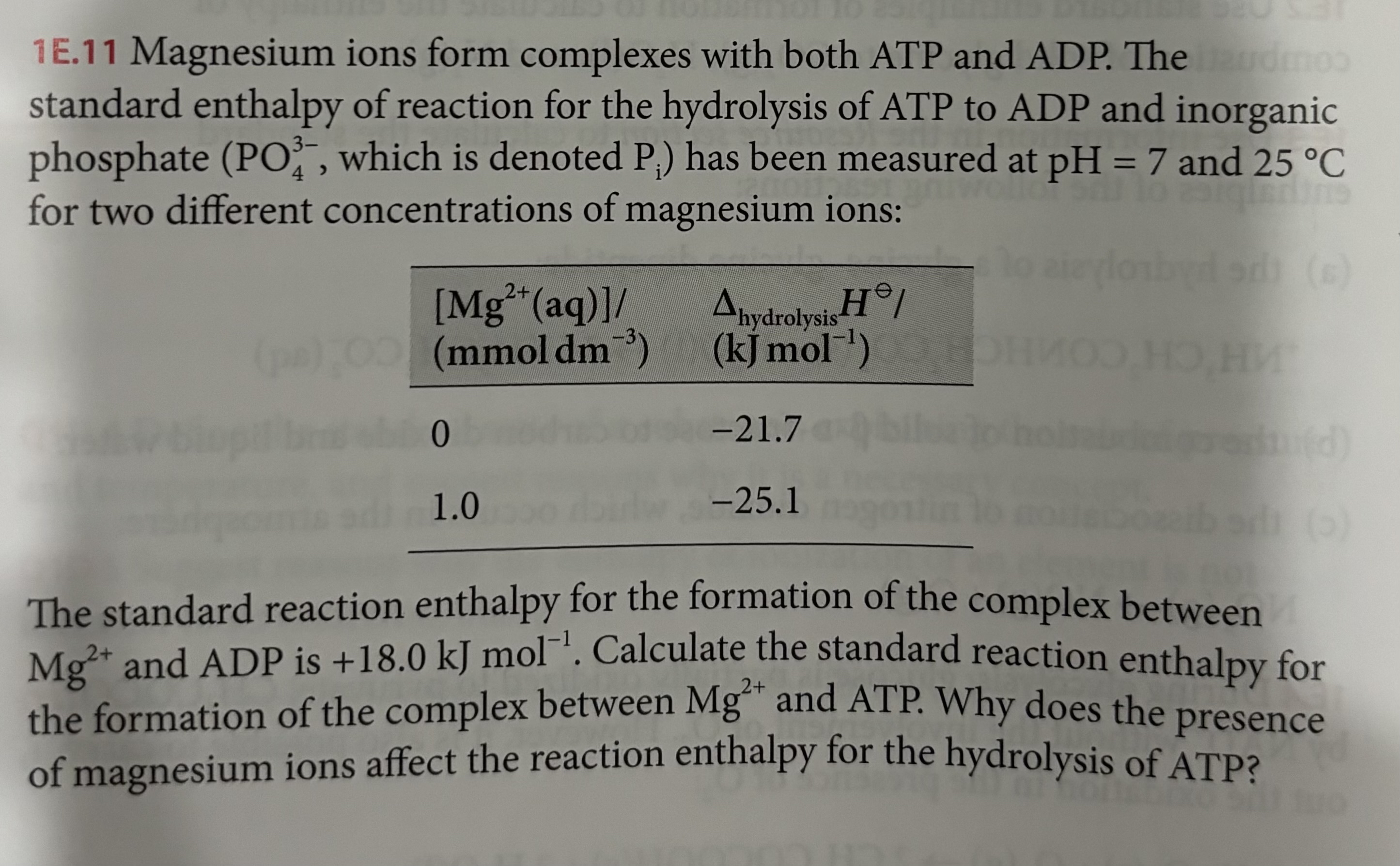 Solved 1E. 11 ﻿Magnesium ions form complexes with both ATP | Chegg.com