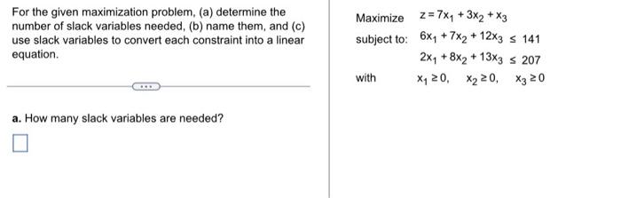 Solved For the given maximization problem, (a) determine the | Chegg.com