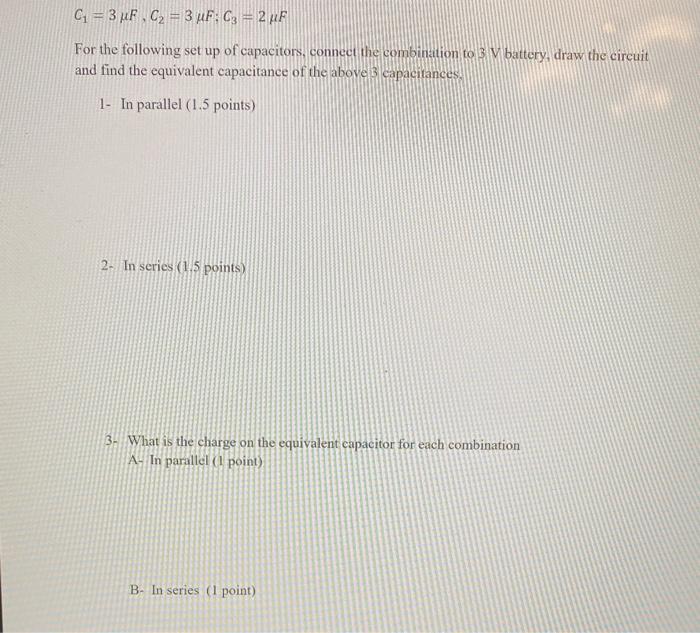 Solved G = 3 F.C2 = 3 uF: G3 = 2 pF For the following set up | Chegg.com